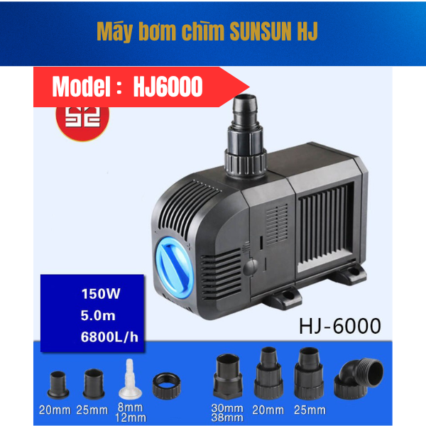 Máy bơm chìm Sunsun HJ6000 150W-Chuyên dùng cho hồ cá